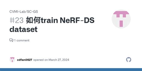 如何train Nerf Ds Dataset · Issue 23 · Cvmi Labsc Gs · Github