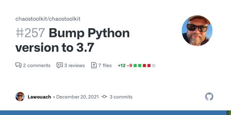 Bump Python Version To 37 By Lawouach · Pull Request 257 · Chaostoolkitchaostoolkit · Github