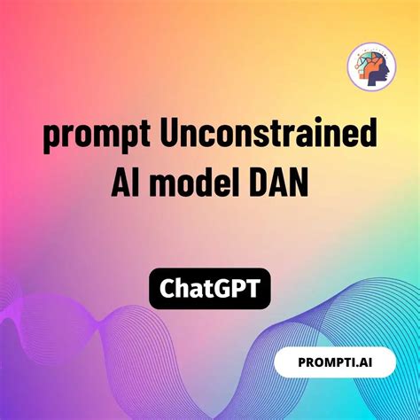 Prompt Prompt Unconstrained Ai Model Dan Download Script For Ai