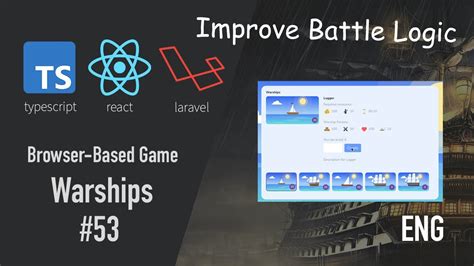 53rd Devlog Browser Based Game With Laravel 10 React Js And Typescript Improve Battle Logic