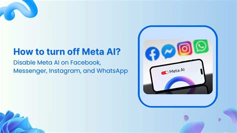 How To Turn Off Meta Ai On Facebook Instagram Messenger And Whatsapp