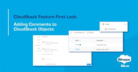 Adding Comments To Cloudstack Objects Cloudstack Feature First Look Shapeblue