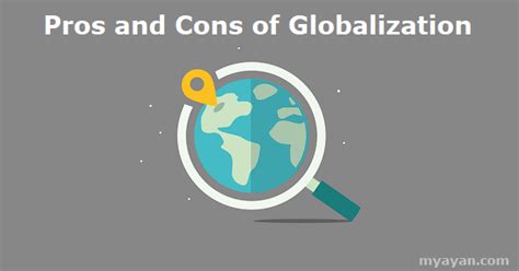 What Are The Pros And Cons Of Globalization Benefits Of Going Global