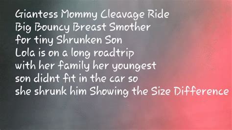 Giantess Step Mommy Cleavage Ride Big Bouncy Breast Smother For Tiny