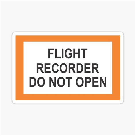Flight Recorder Do Not Open Black Box Dz17 Sticker For Sale By