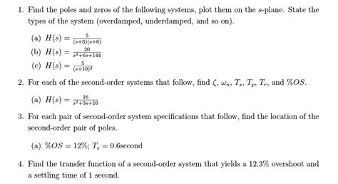 Solved Find The Poles And Zeros Of The Following Systems