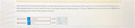 Solved Two Newly Discovered Planets Follow Circular Orbits