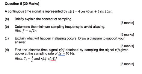 Solved Question Marks A Continuous Time Signal Is Chegg