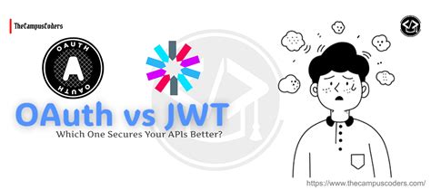 Oauth Vs Jwt Which One Secures Your Apis Better By Deepak Kumar Medium