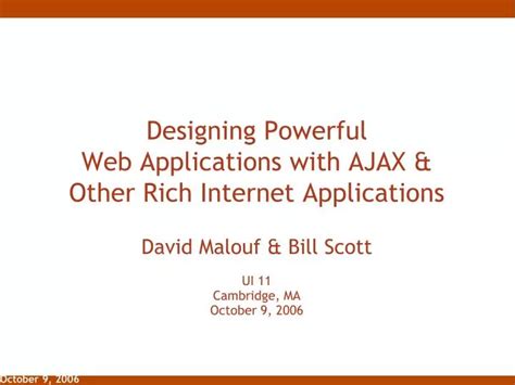 Ppt Designing Powerful Web Applications With Ajax And Other Rich