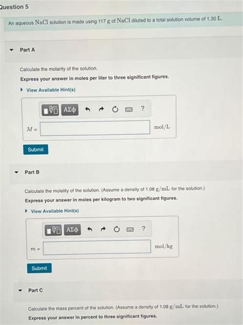 Solved Question 5 An Aqueous NaCl Solution Is Made Using 117 Chegg Com