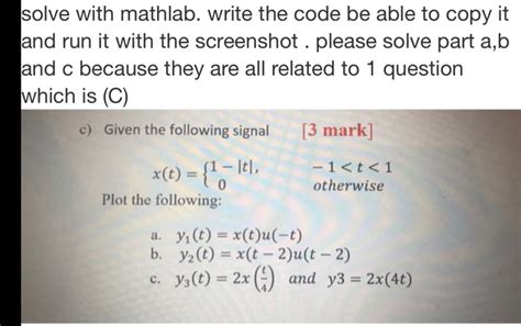 Solved Solve With Mathlab Write The Code Be Able To Copy It