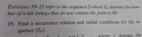 Solved Exercises 19 21 Refer To The Sequence S Where Sn