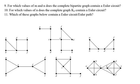 Solved 9 For Which Values Of M And N Does The Complete Bipartite Graph Contain An Euler