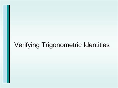 Solution Verifying Trigonometric Identities 1 Studypool