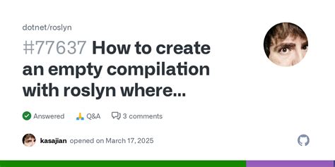 How To Create An Empty Compilation With Roslyn Where Externalreferences Of The Microsoft