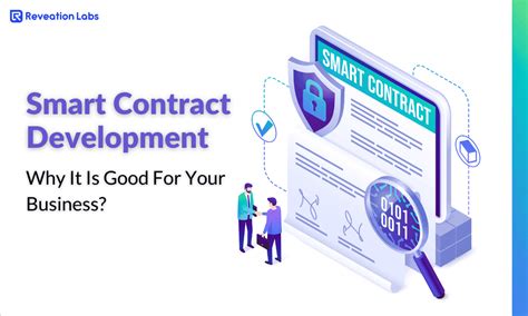 Smart Contract Development Why It Is Good For Your Business