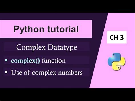Complex Datatype In Python Complex Function In Python Python Tutorial
