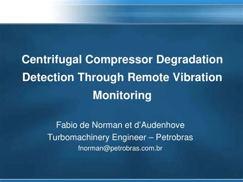 [ppt] Centrifugal Compressor Degradation Detection Through Remote