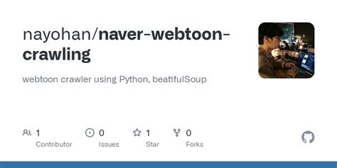 Github Nayohan Naver Webtoon Crawling Webtoon Crawler Using Python Beatifulsoup