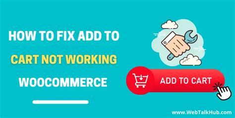 9 Easy Ways Fix Add To Cart Button Not Working Woocommerce
