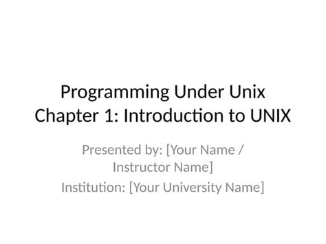 programming under unix chapter1 1 pptx