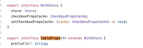 3240 Table组件添加了一个withstore，但是文档并没有描述具体意思，然后项目typescript一路错误 · Issue