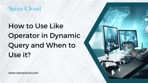 Saina Cloud Software Solutions On Linkedin How To Use Like Operator In Dynamic Query And When