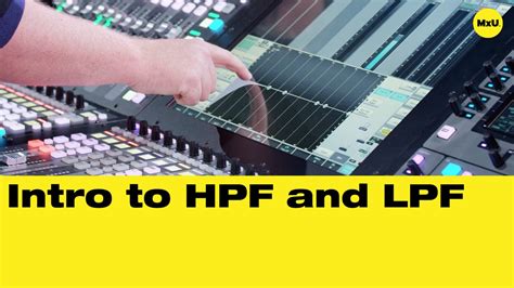 Introduction To Hpf And Lpf Mxu