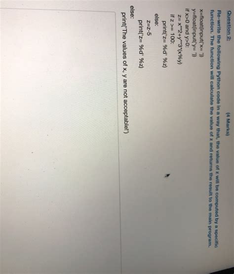 Solved Question 2 4 Marks Re Write The Following Python