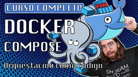 Docker Compose Cómo Definir Y Ejecutar Aplicaciones Con Múltiples