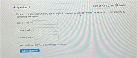 Solved Question 18 For Each Trig Expression Below Use An