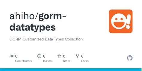 Github Ahiho Gorm Datatypes Gorm Customized Data Types Collection