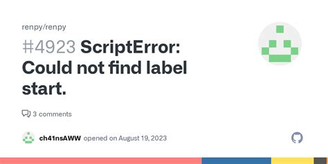 ScriptError Could Not Find Label Start Issue 4923 Renpy Renpy