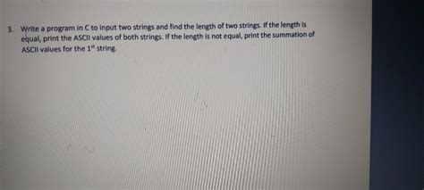 Answered 3 Write A Program In C To Input Two Bartleby