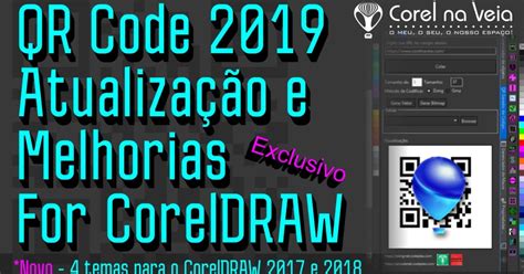 QR Code Docker FREE For CorelDRAW 2017 2020 64 Bits Melhorias 4 Novos Temas E Extras