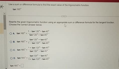 Solved Use A Sum Or Difference Formula To Find The Exact