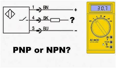 Automation And Controls How To Test Whether A Sensor Has A PNP Or NPN Type Output Using A Multi