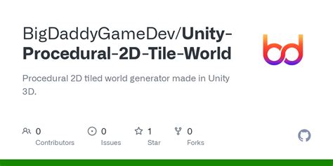 Github Bigdaddygamedev Unity Procedural D Tile World Procedural D