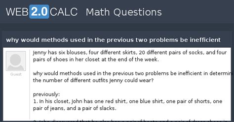 View Question Why Would Methods Used In The Previous Two Problems Be