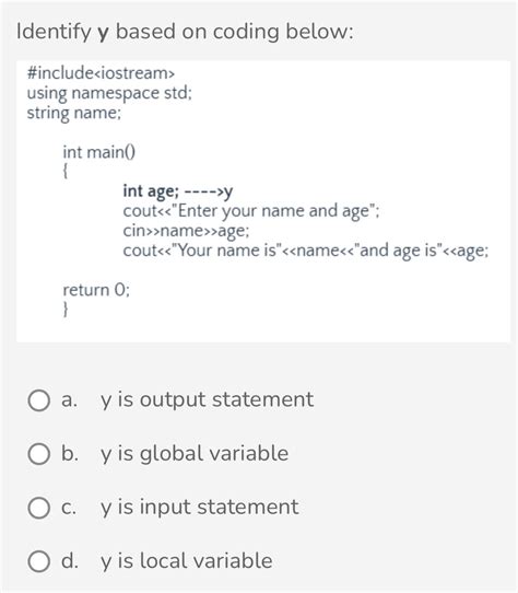 Identify Y Based On Coding Below Include Studyx