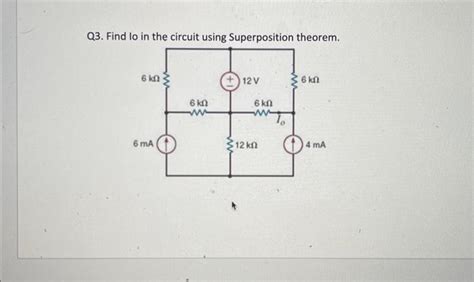 solved q3 find lo in the circuit using superposition