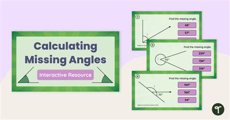 Calculating Missing Angles Interactive Activity Teach Starter
