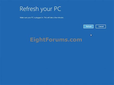 Refresh Windows 8 Windows 8 Help Forums