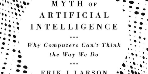 the myth of artificial intelligence by kent andersoncommentshare