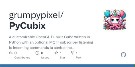 GitHub Grumpypixel PyCubix A Customizable OpenGL Rubik S Cube Written In Python With An