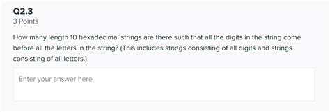 Solved A Hexadecimal String Of Length 10 Is 10 Character