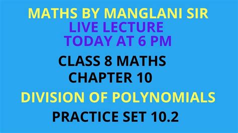 Class 8 Maths Chapter 10 Division Of Polynomials Practice Set 10 2