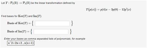 Solved Let T P R P R Be The Linear Transformation Chegg Com