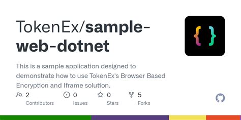 Github Tokenexsample Web Dotnet This Is A Sample Application Designed To Demonstrate How To
